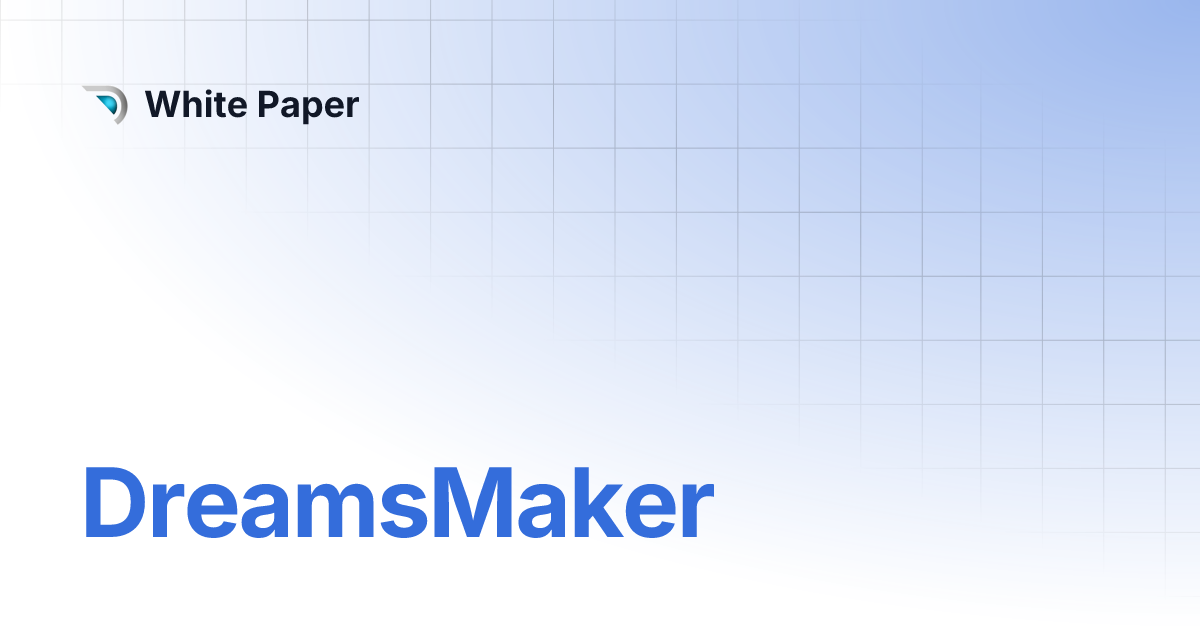 DreamsMaker | White Paper